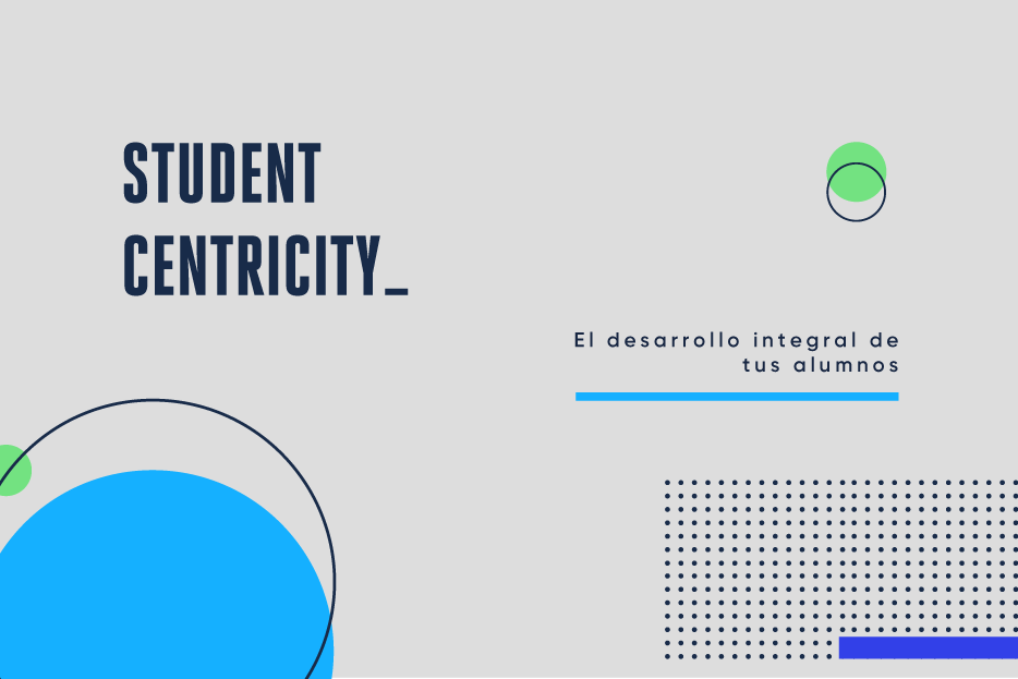 Ebook: Student Centricity- El desarrollo integral de tus alumnos.